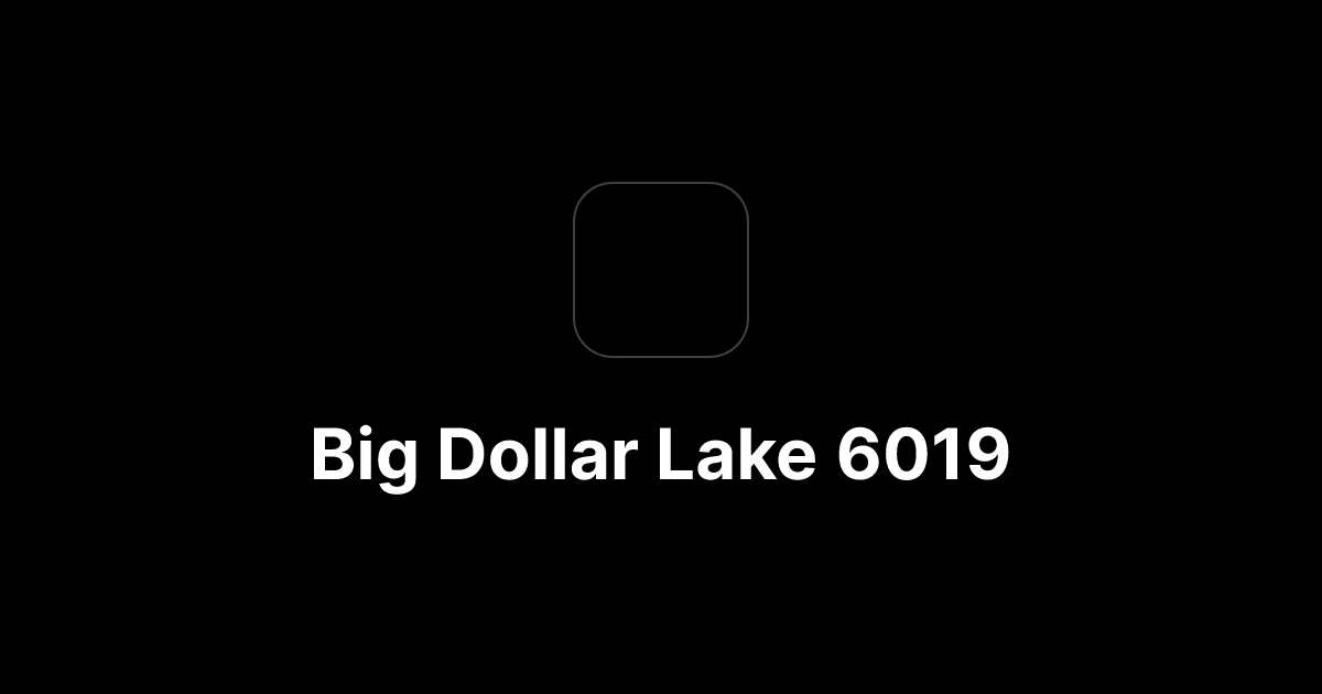 Big Dollar Lake 6019 Water Temperature & Fishing Reports | LakeMonster